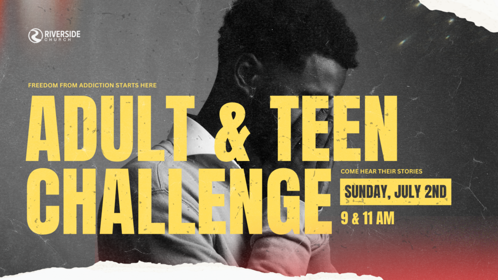 Teen Challenge - Riverside Church